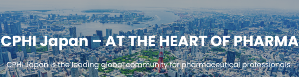 【出展】CPHI Japan 2024（国際医薬品開発展） | 学会情報 | 株式会社Cysay